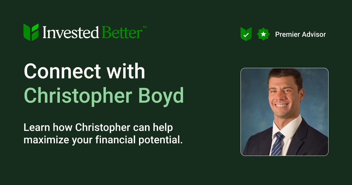 Christopher Boyd, Financial Advisor in BOSTON, MA | Invested Better